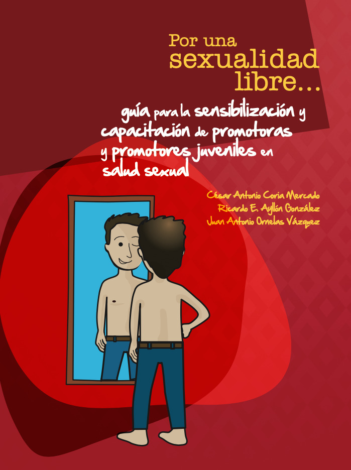 Por Una Sexualidad Libre Guía Para La Sensibilización Y Capacitación